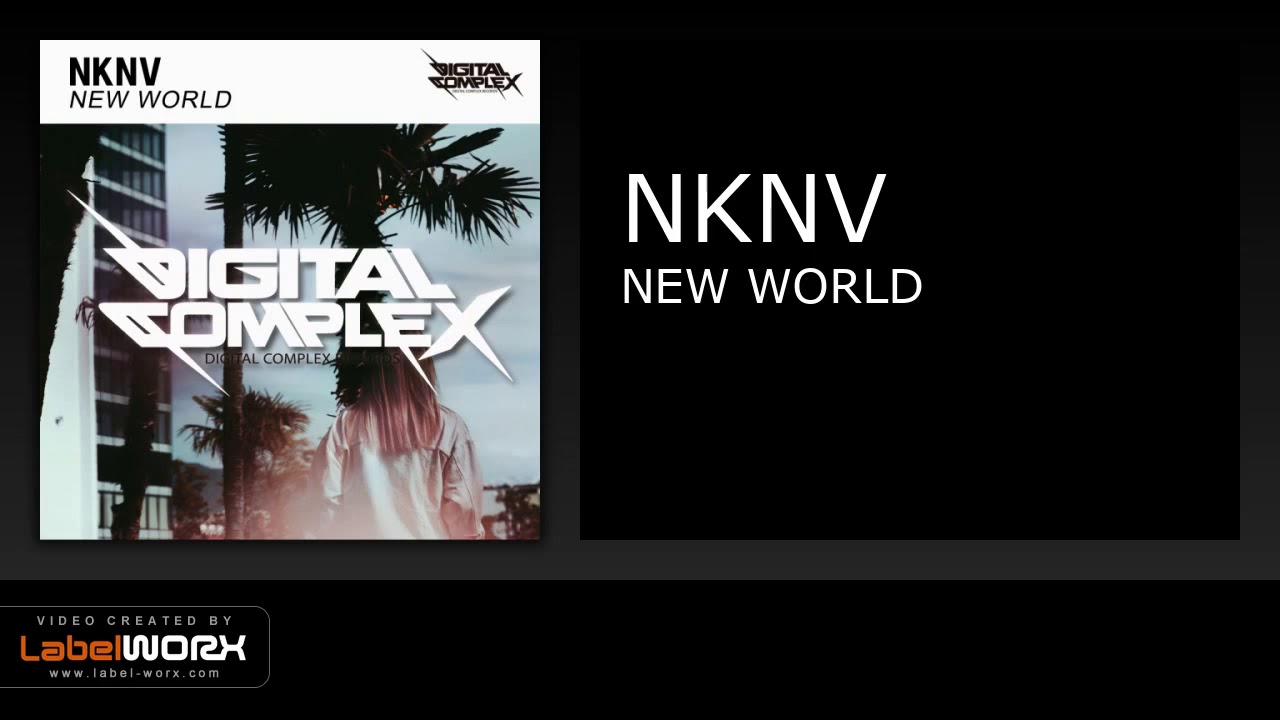 NKNV - New World (Original Mix) - YouTube