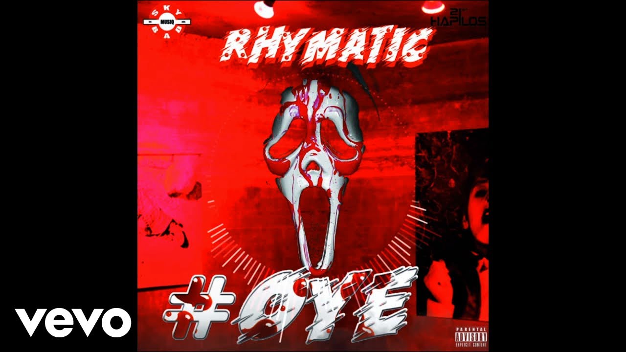 Rhymatic - Oye (Official Audio) - YouTube
