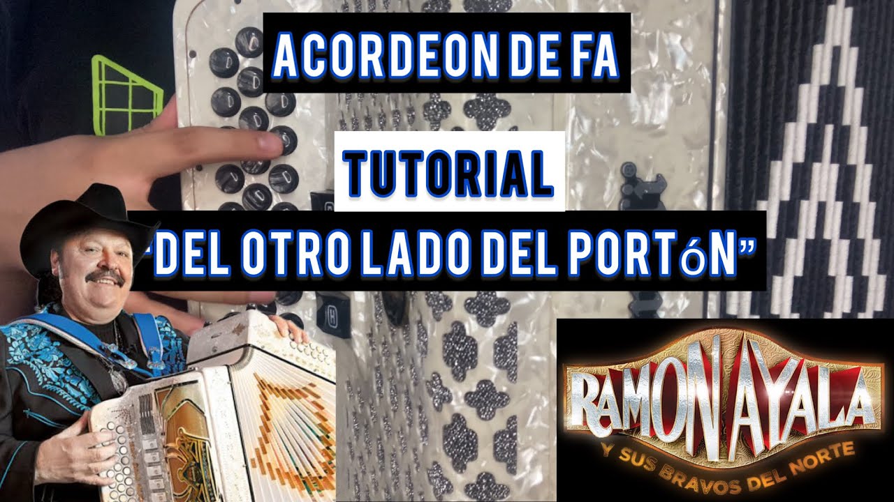 Del Otro Lado Del Portón-Ramon Ayala y los Bravos Del Norte Tutorial Acordeon #norteño # ...
