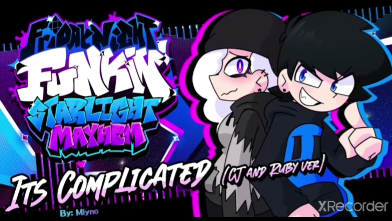 Friday Night Funkin' - It's Complicated (CJ & Ruby Ver) | Starlight ...
