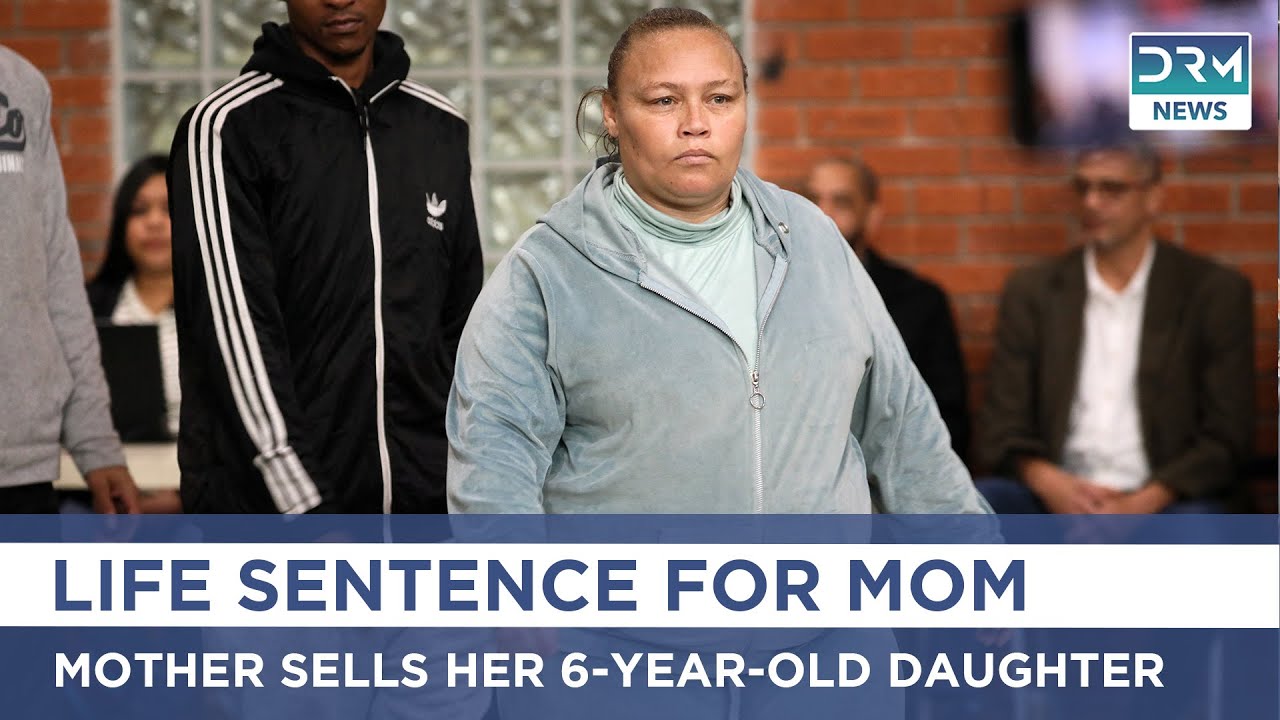South African Mother Sells Her 6-Year-Old Daughter for Ritual | DRM ...