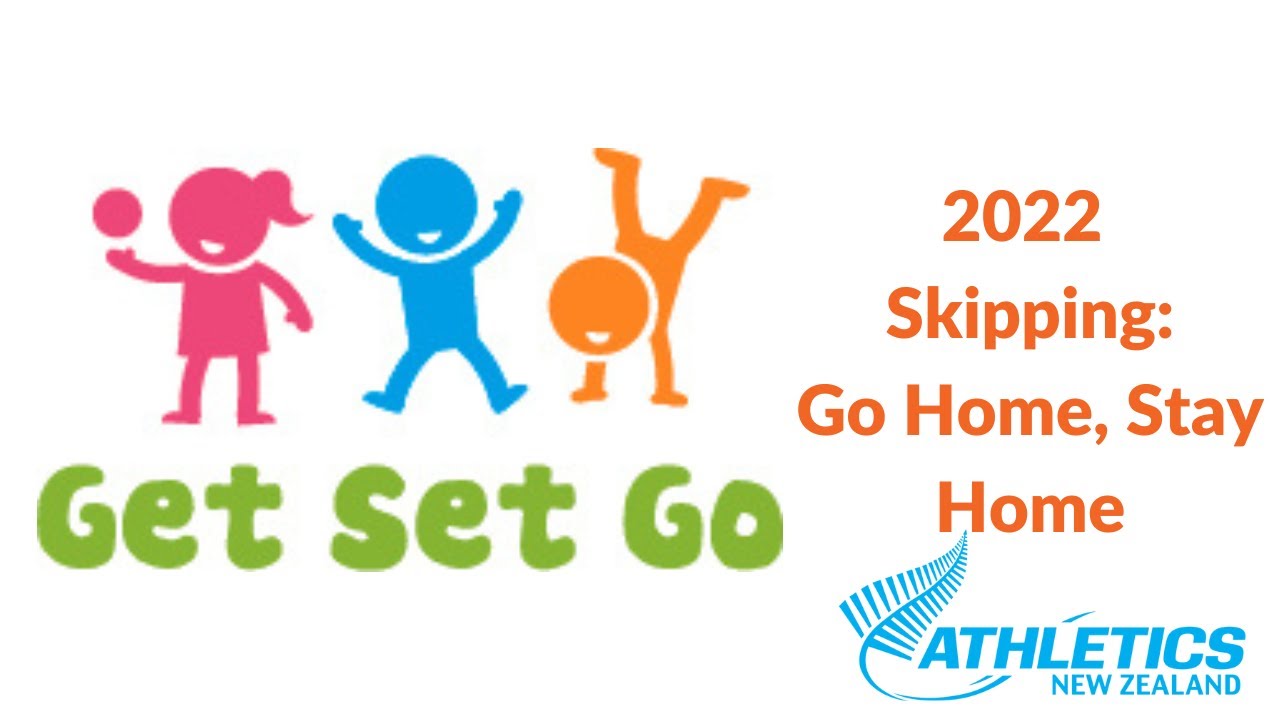 2022 Get Set Go - Skipping: Go Home, Stay Home - YouTube