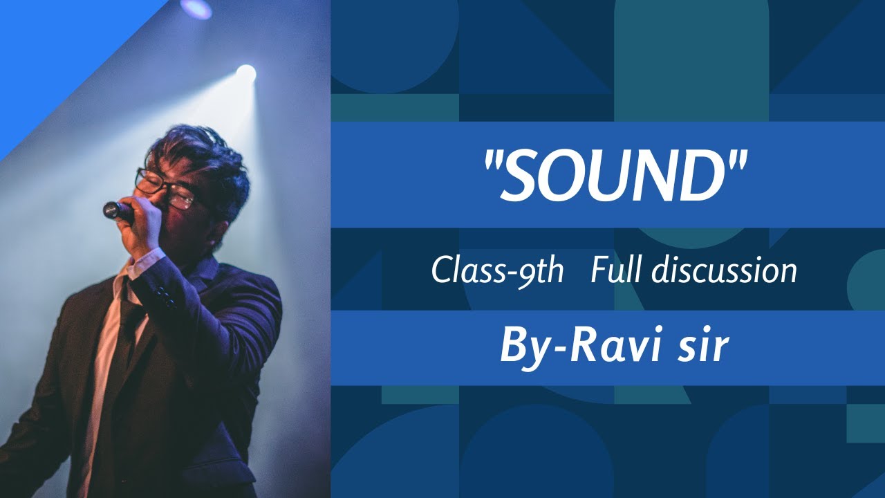 sound class-9th Full discussion #cbse - YouTube