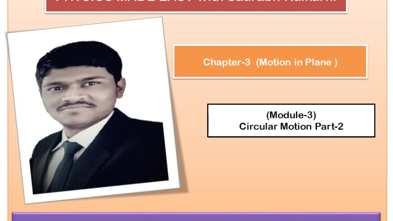 IIT-JEE/ NEET /MHT-CET Lecture on Circular Motion Part -2 - YouTube