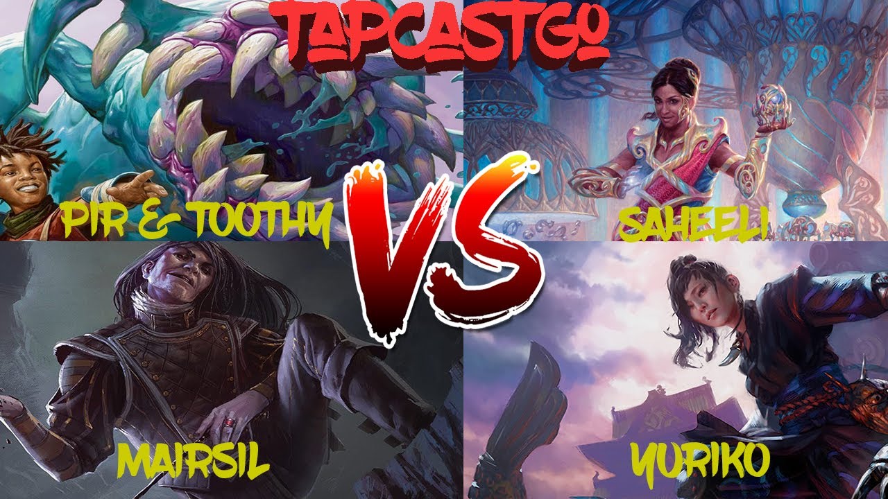 Commander GamePlay Yuriko, Saheeli, Mairsil, Pir and Toothy (EDH) Elder ...