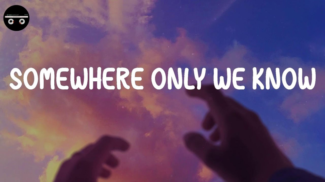 Keane - Somewhere Only We Know (Lyric Video) - YouTube