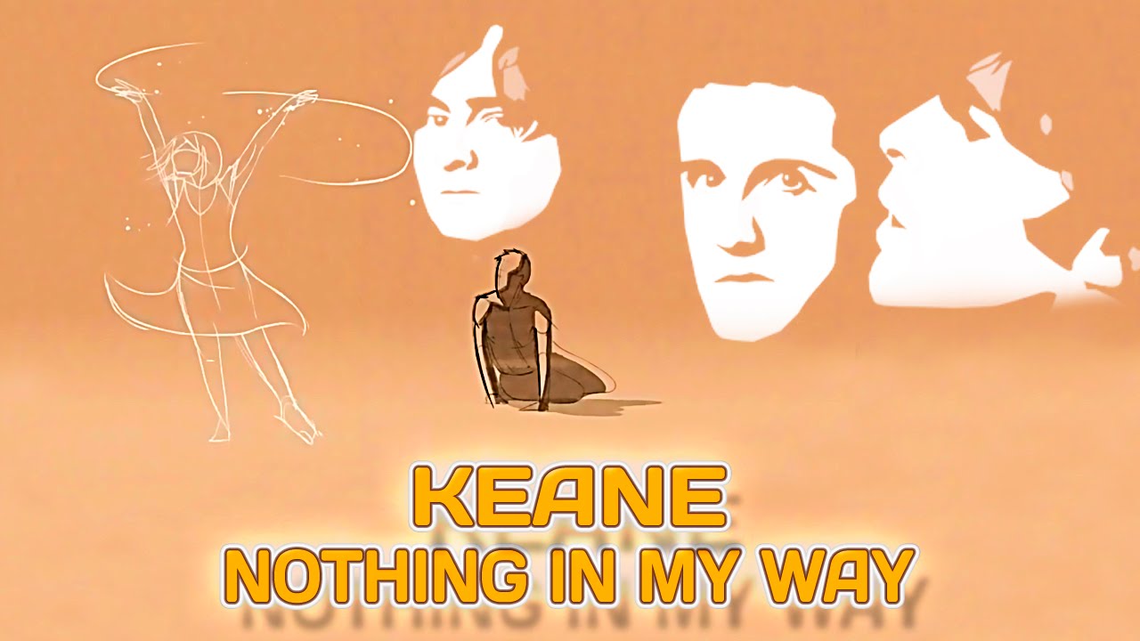 Keane - Nothing In My Way ★ (Lyrics) Subtitulado Español - YouTube