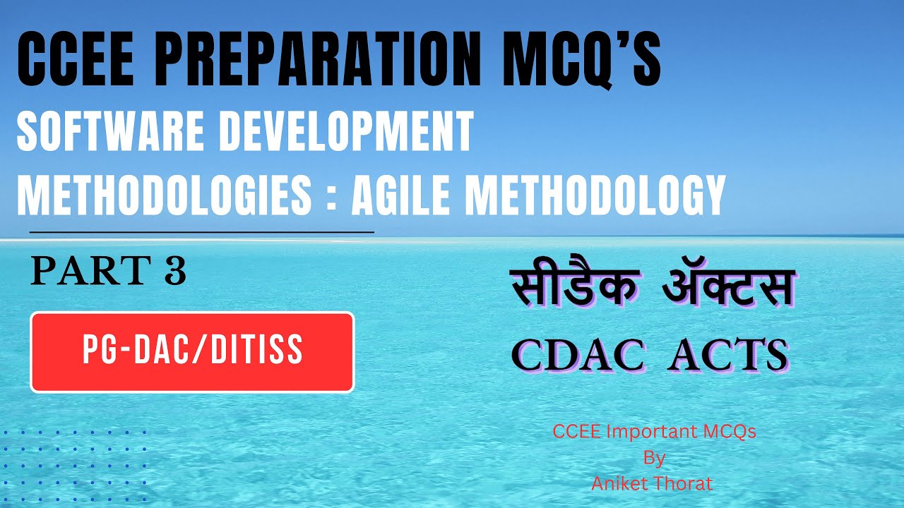 CDAC | PG-DAC/DITISS | CCEE Preparation MCQ's | SDM | Agile Development Part 3 - YouTube