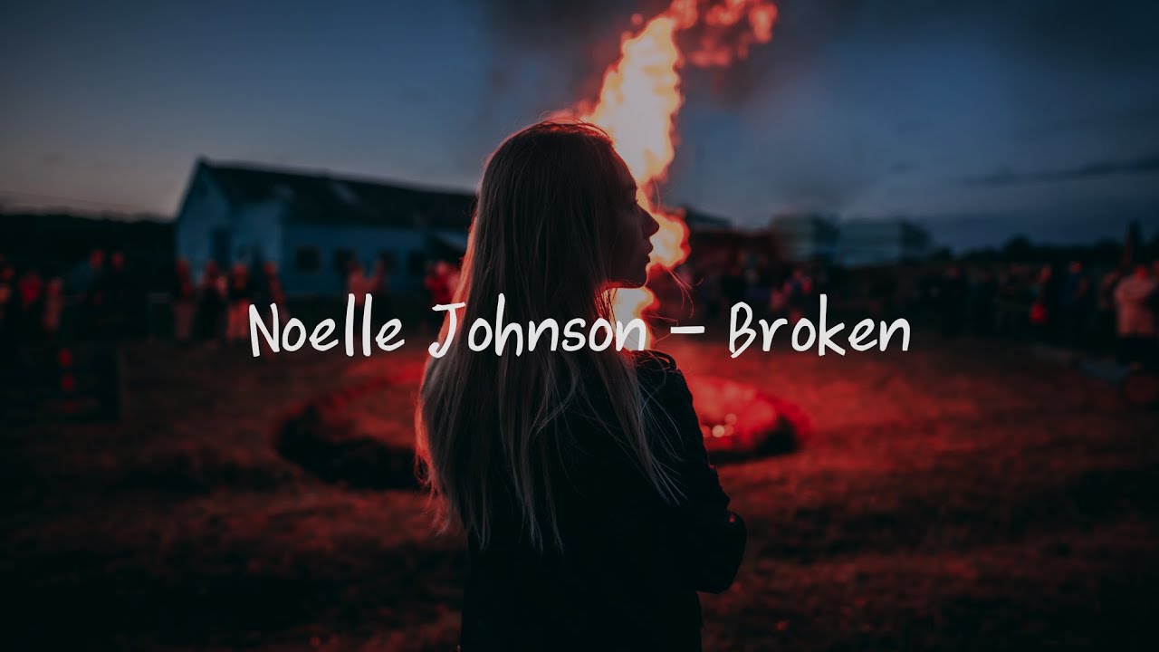 Noelle Johnson - Broken (한글가사) - YouTube
