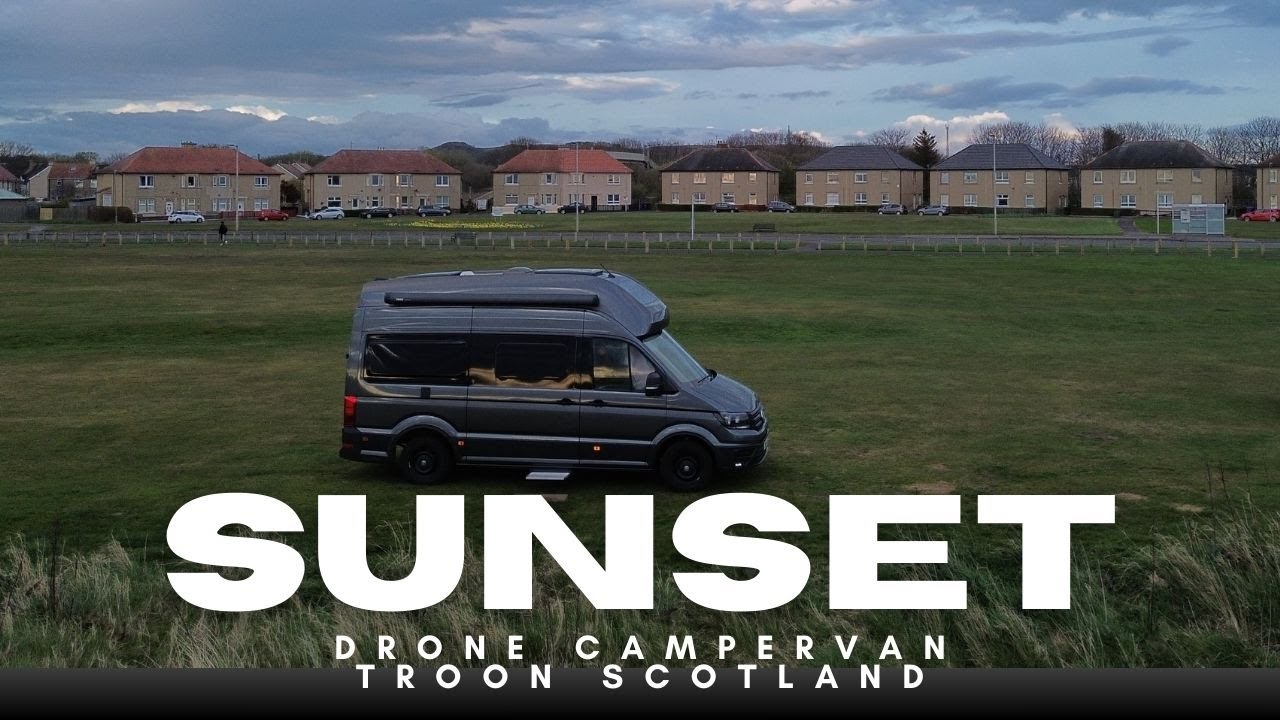 Drone Footage from a Campervan stopover in Troon Scotland. Amazing ...