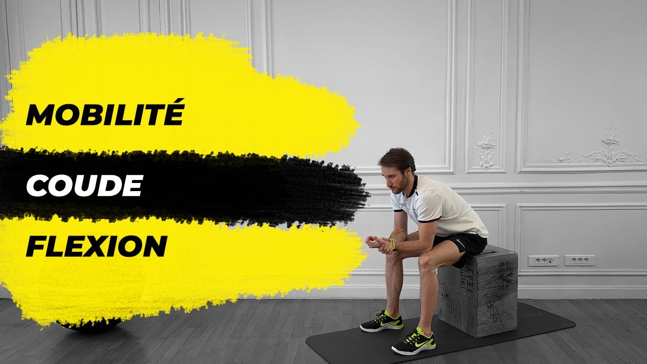 Mobilité Coude Flexion - YouTube