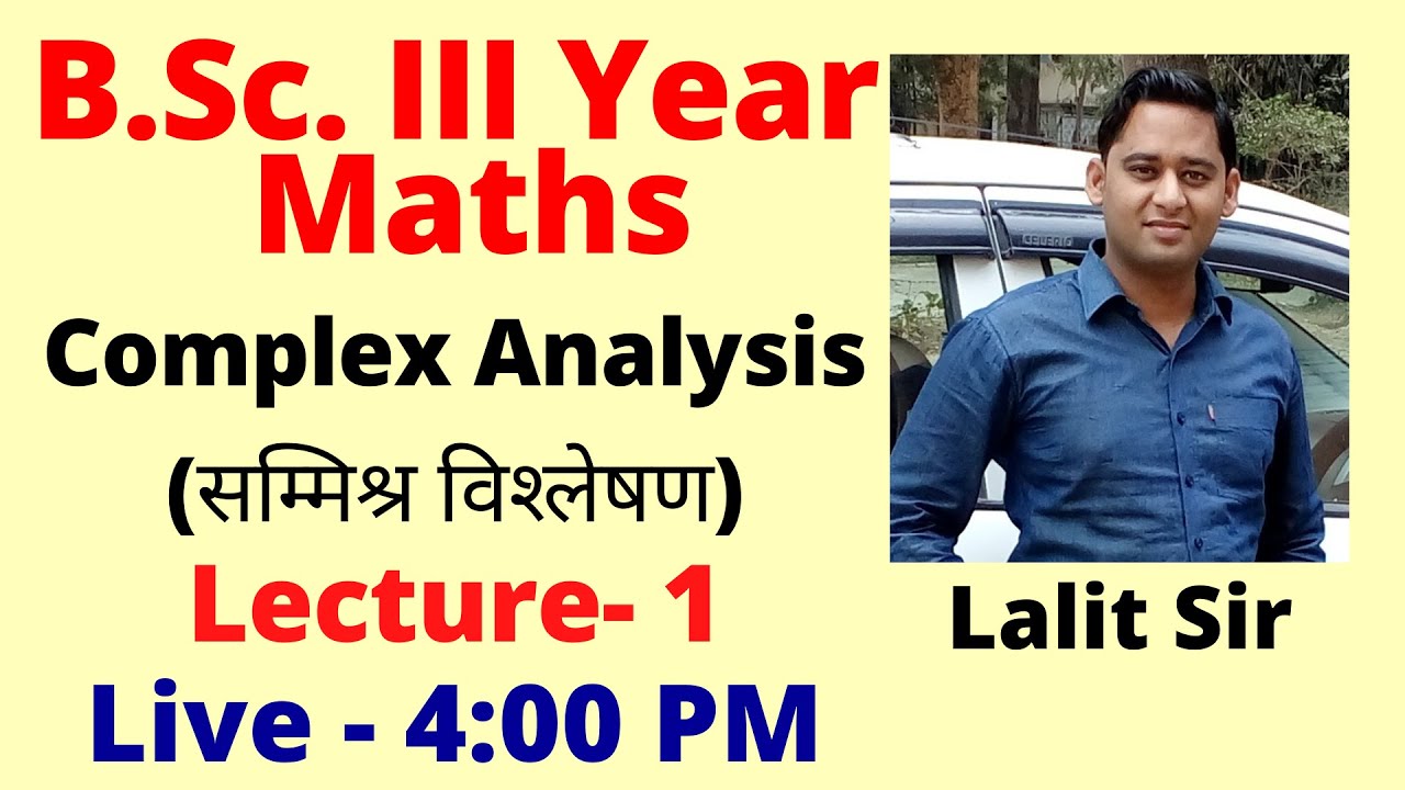 Complex Analysis B.Sc. 3rd Year | Complex Numbers | Basic concepts of ...