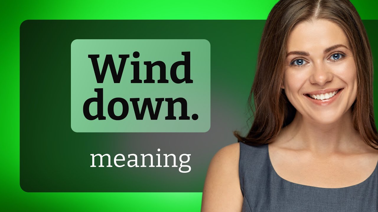 Understanding "Wind Down" in English! - YouTube