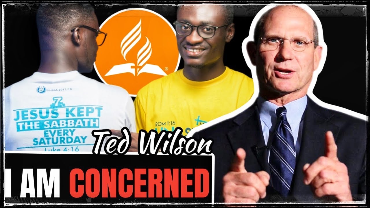 Ted Wilson Discusses 4 Major Concerns for SDA Members. #tedwilson # ...