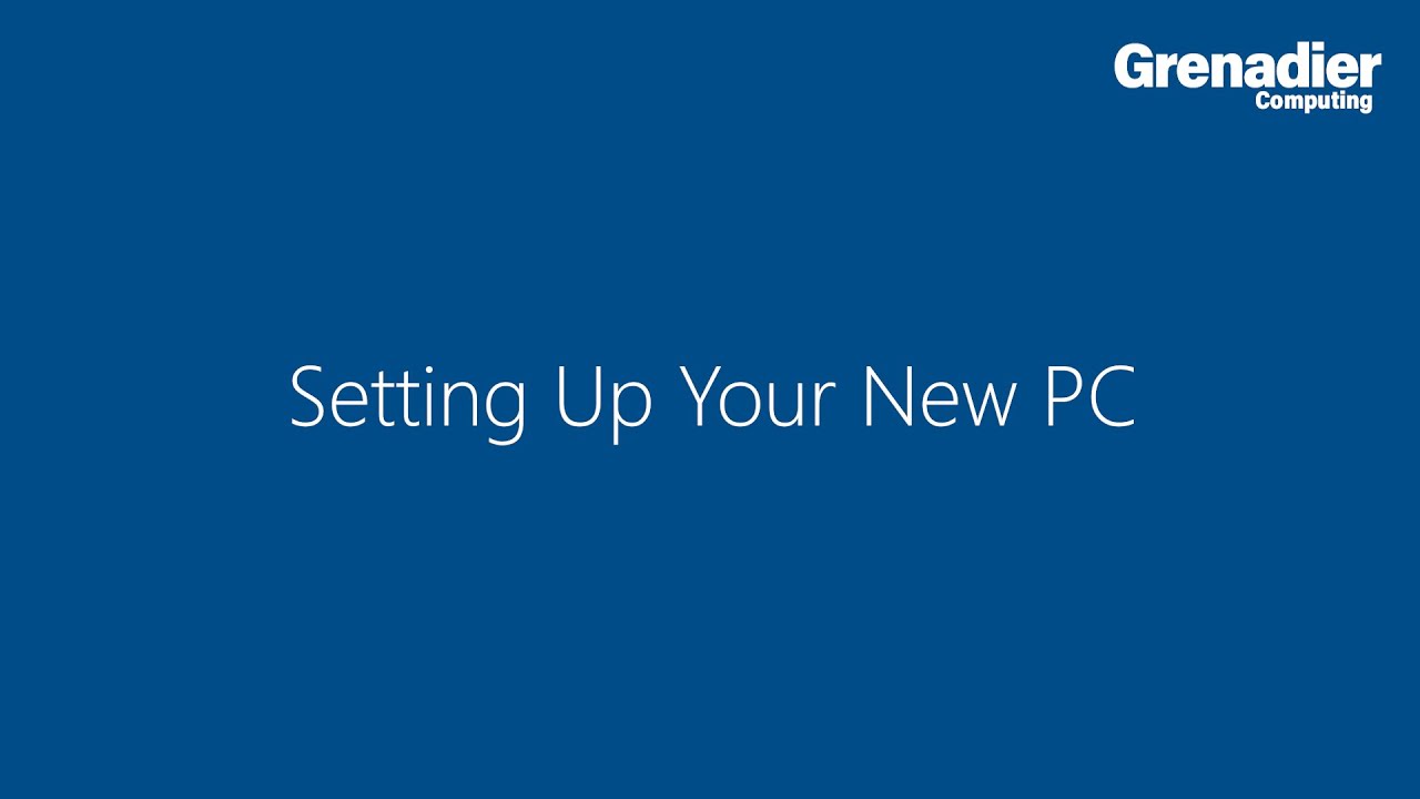 Setting Up Your New PC - YouTube