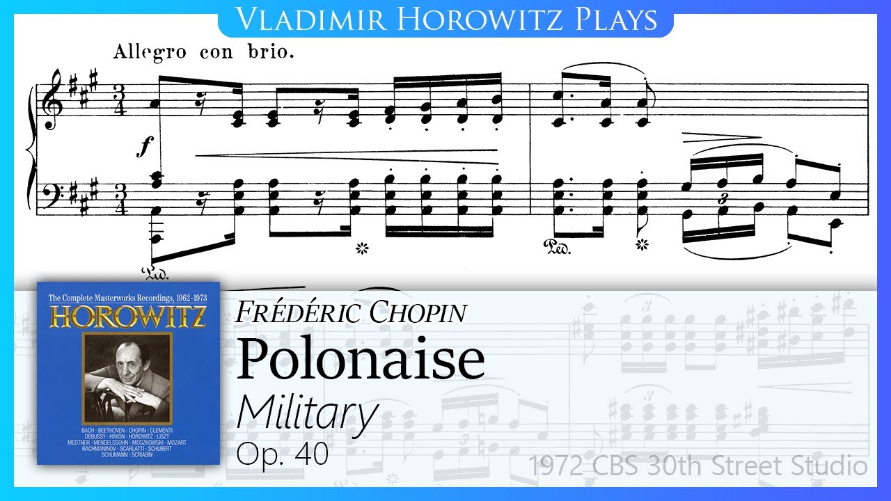Chopin: Polonaise No. 3 "Military", Op. 40 No. 1 [Horowitz 1972] - YouTube