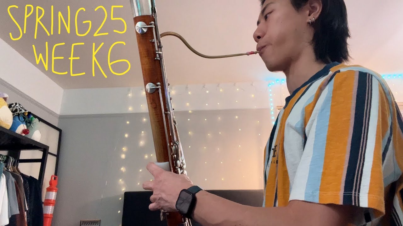 all i do is play bassoon pt 5 || spring 25 week 6 - YouTube