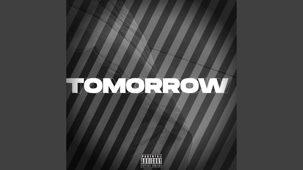 Tomorrow - YouTube