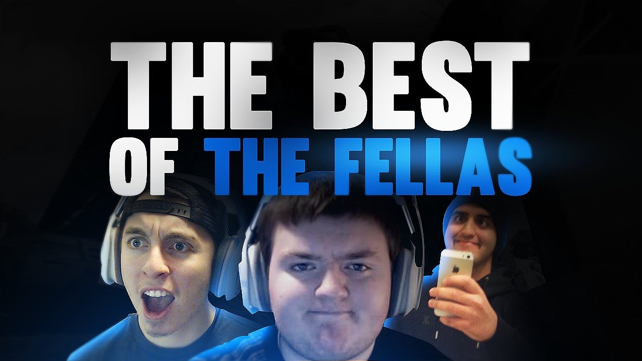 BEST OF THE FELLAS #1 - YouTube