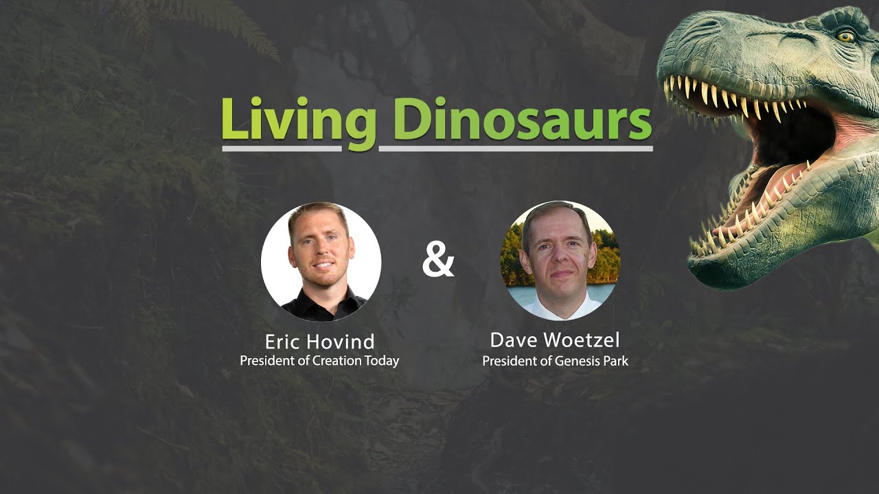 Living Dinosaurs | Eric Hovind & Dave Weotzel | Creation Today Show ...