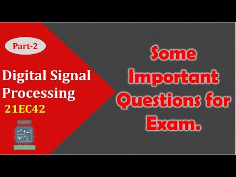 DSP Important questions for Exam (Part 2) | 4th sem VTU | 21EC42 - YouTube