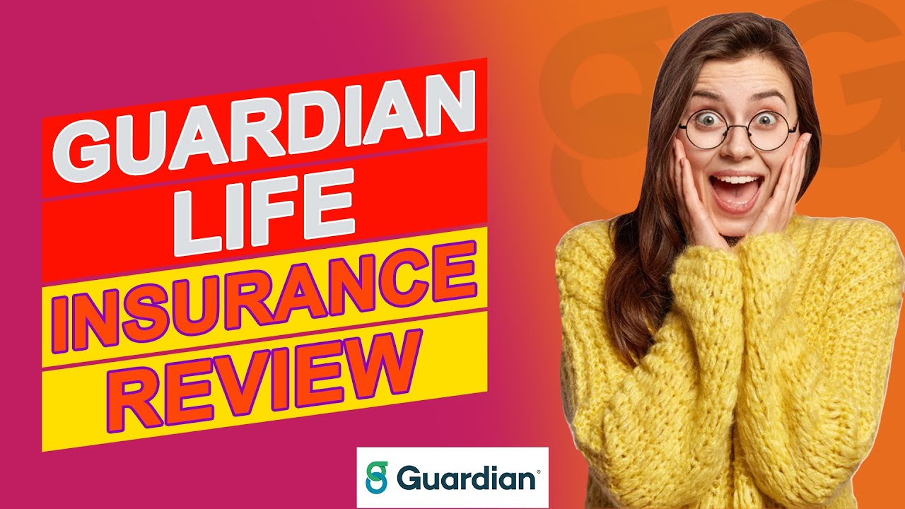 Guardian Life Insurance Review - What You Need To Know (Pros & Cons ...