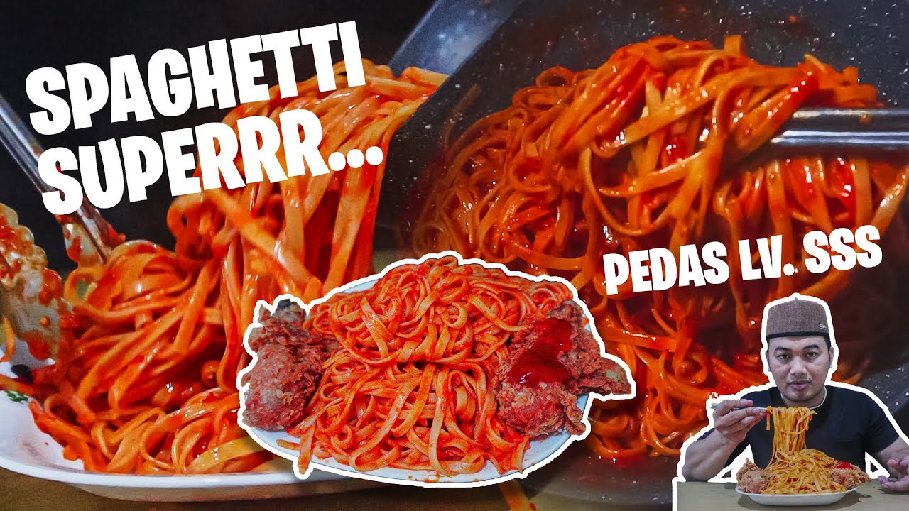 ANCURR!!! MUKBANG SPAGHETTI SUPER JUMBOOO FULL CABE! - YouTube