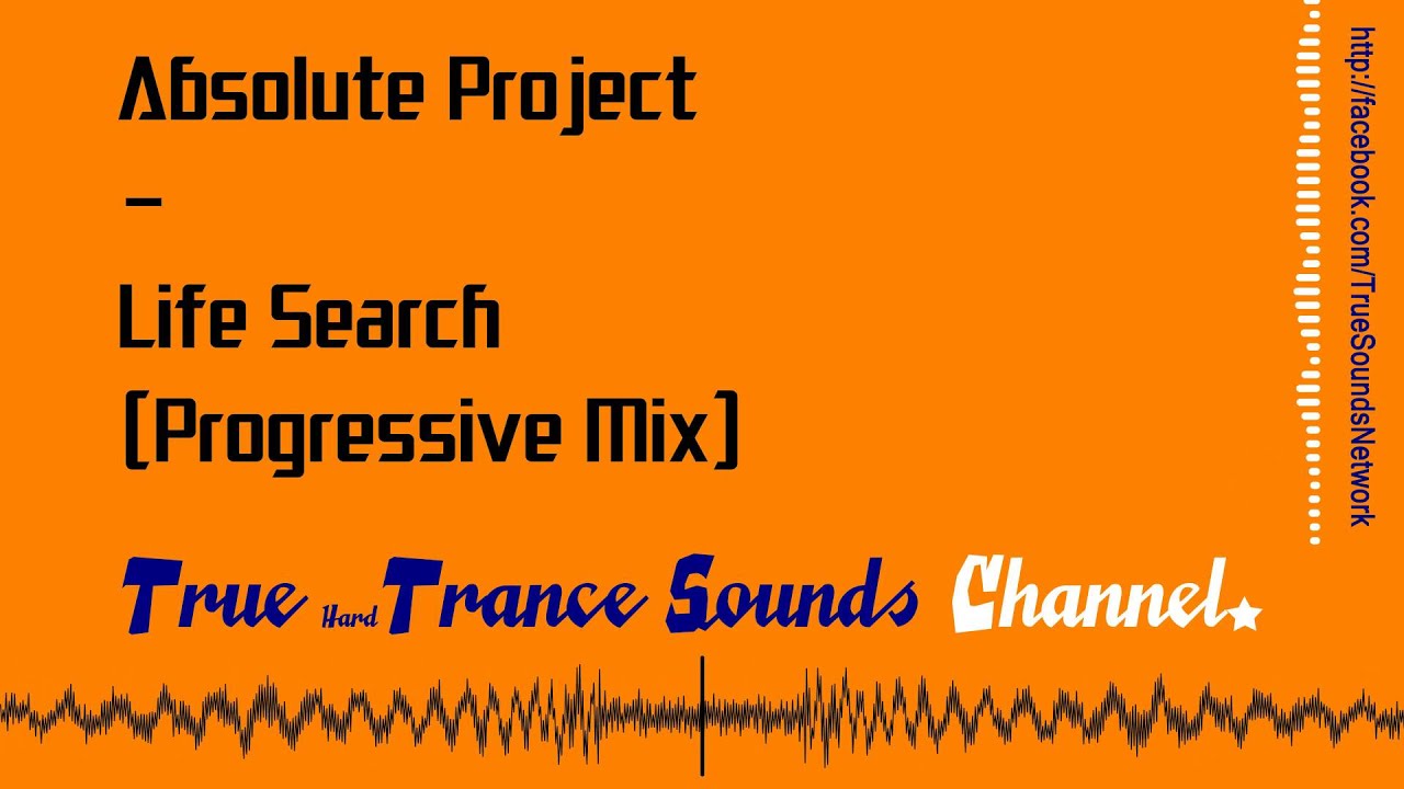 Absolute Project - Life Search (Progressive Mix) - YouTube