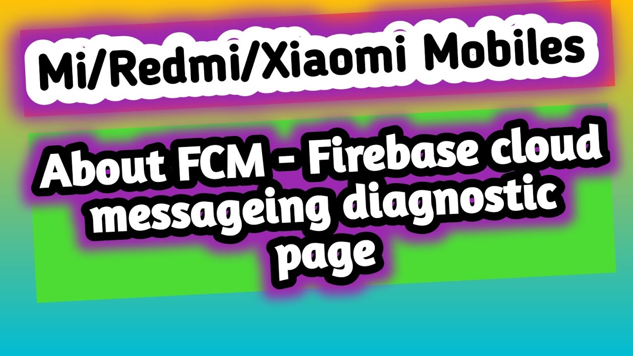 FCM diagnostic page or information about Google Play Services - YouTube