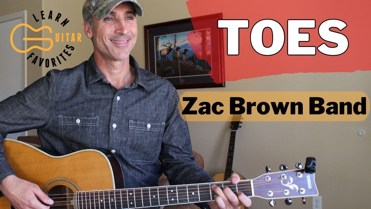 Toes - Zac Brown Band - Guitar Lesson | Tutorial Chords - Chordify