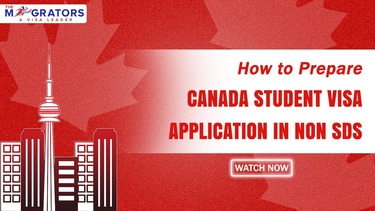 How to Prepare Canada Student Visa Application In NON SDS Category ...