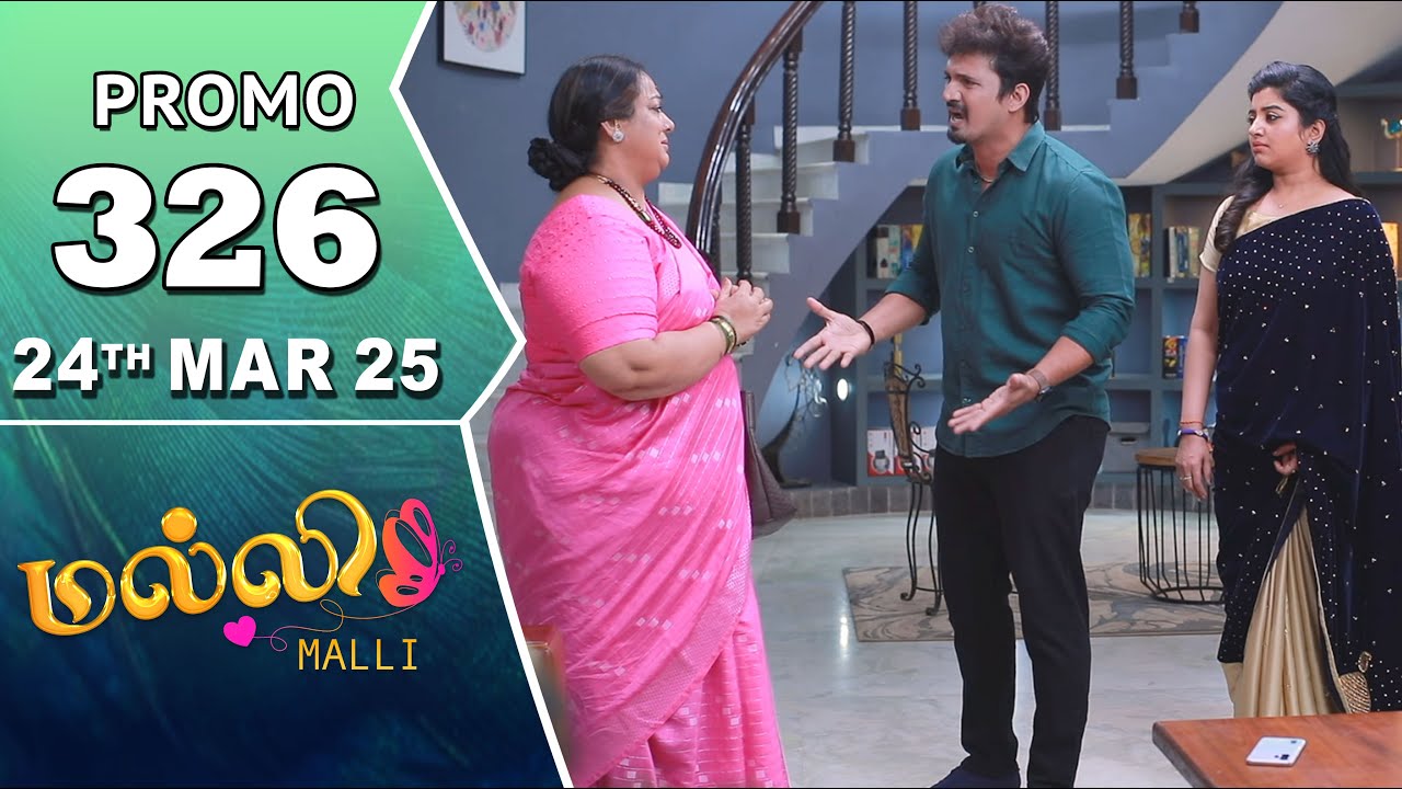 Malli Serial | Episode 326 Promo | 24th Mar 25 | Nikitha | Vijay ...