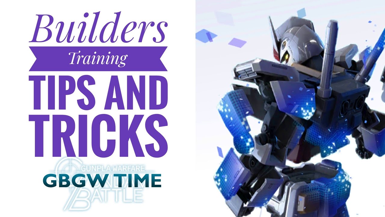 GBGW Builders Training Tips and Tricks - YouTube