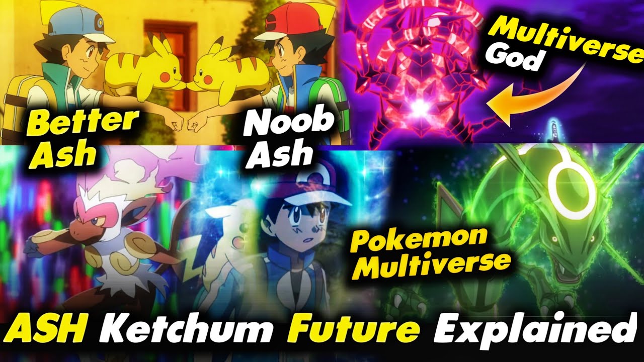 Ash Ketchum Returns - Pokemon Multiverse 😍 || Ash Ketchum Future | Ash ...