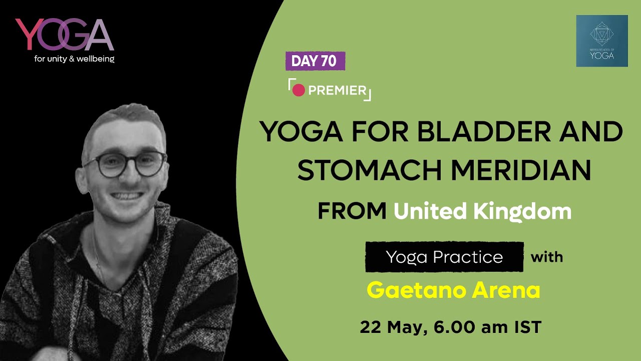 70 | Yoga for Bladder and stomach with Gaetano Arena | Yoga for Unity ...