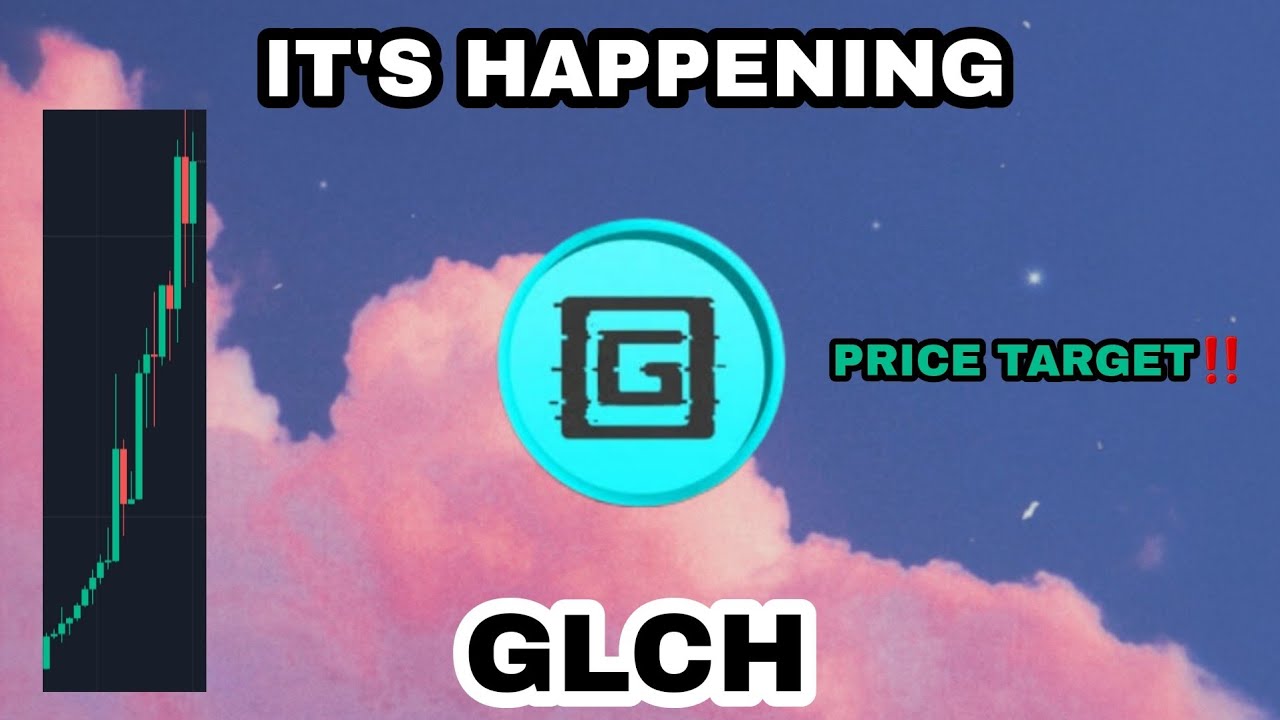 GLCH COIN CAN GO HIGH IN APRIL 2023‼️ GLITCH PRICE TARGETS UPDATES‼️ ...