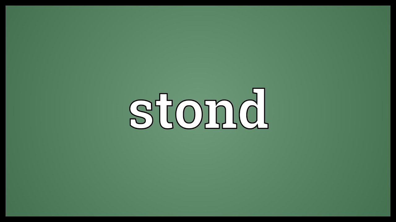 Stond Meaning - YouTube