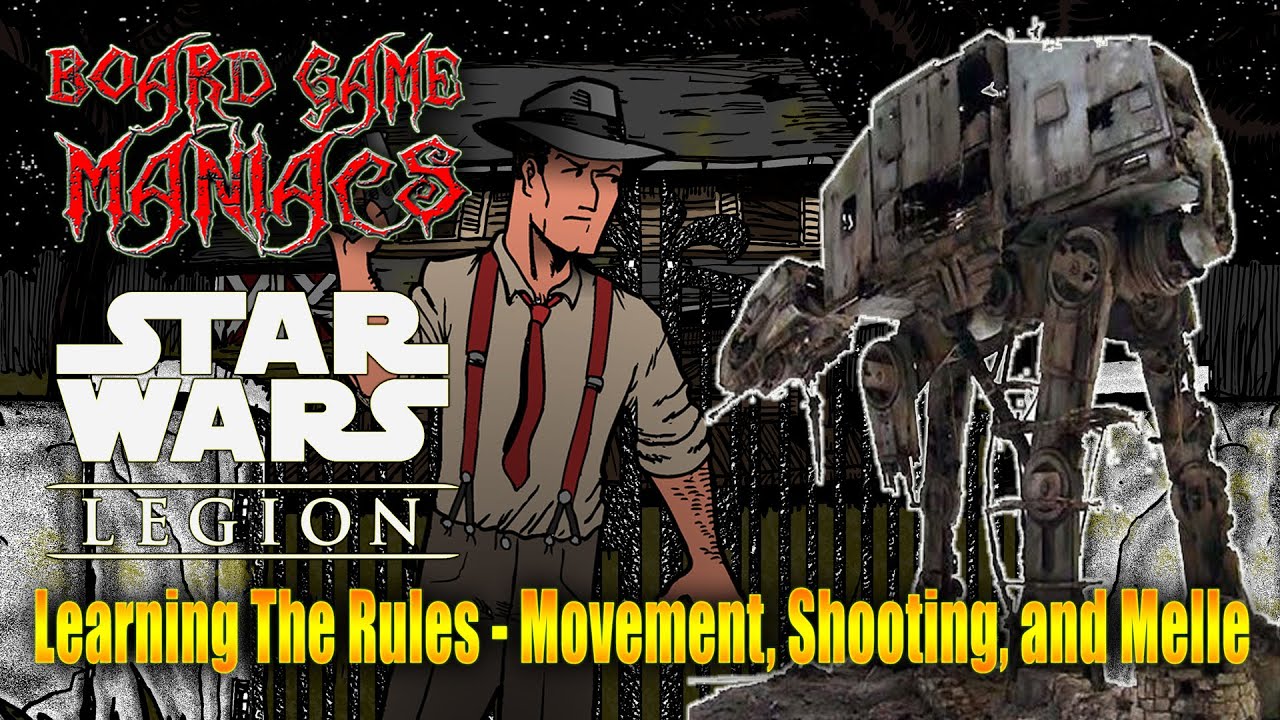 Star Wars Legion - Learning the Rules Ep 6 - Movement, Shooting, and ...