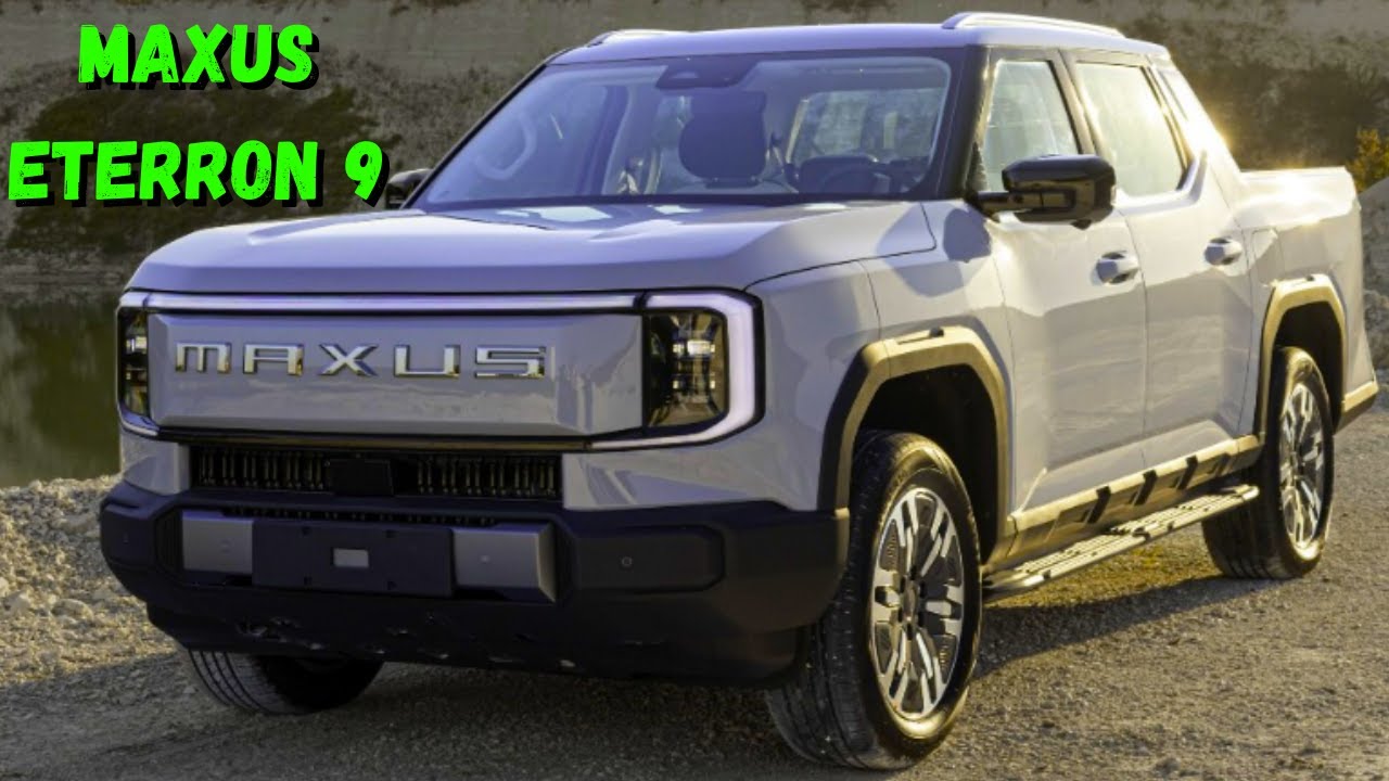 MAXUS E TERRON 9 UNA PICK UP ELECTRICA LLAMATIVA - YouTube