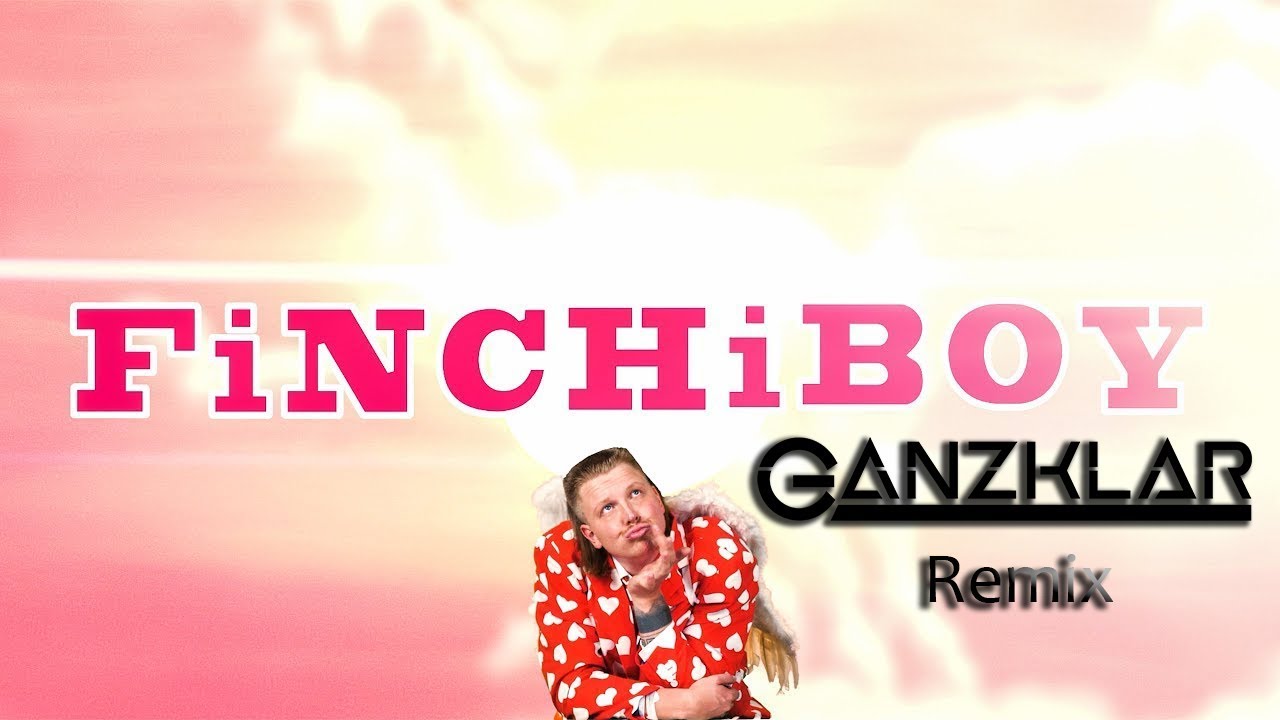FiNCH ASOZiAL - FiNCHiBOY (prod Dasmo & Mania Music) 4k (GanzKlarRemix ...