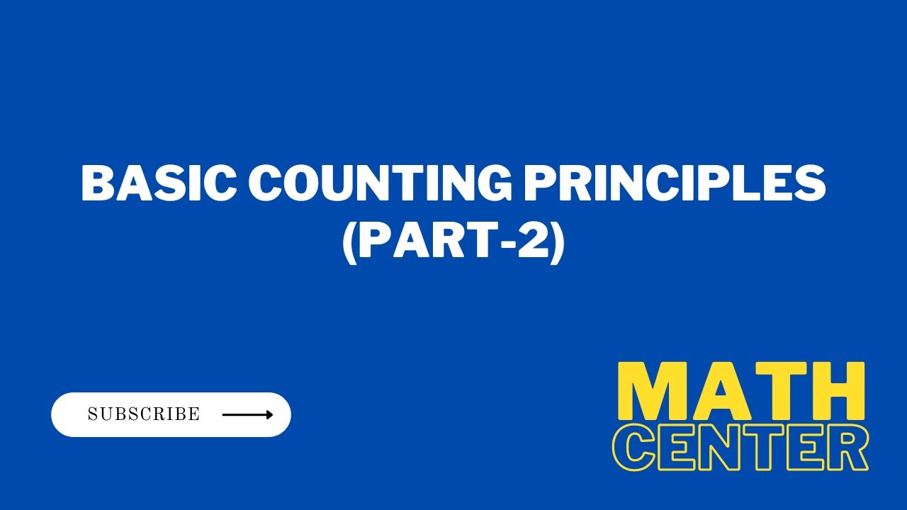 Basic Counting Principles (Part-2) - YouTube