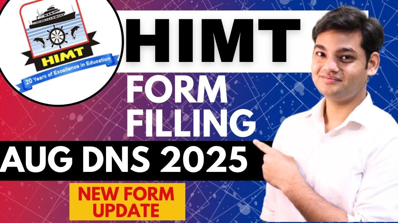 HIMT FORM FILLING|NEW FORM RELEASED|MAJOR CHANGES|AUG 2025 DNS|FORM ...