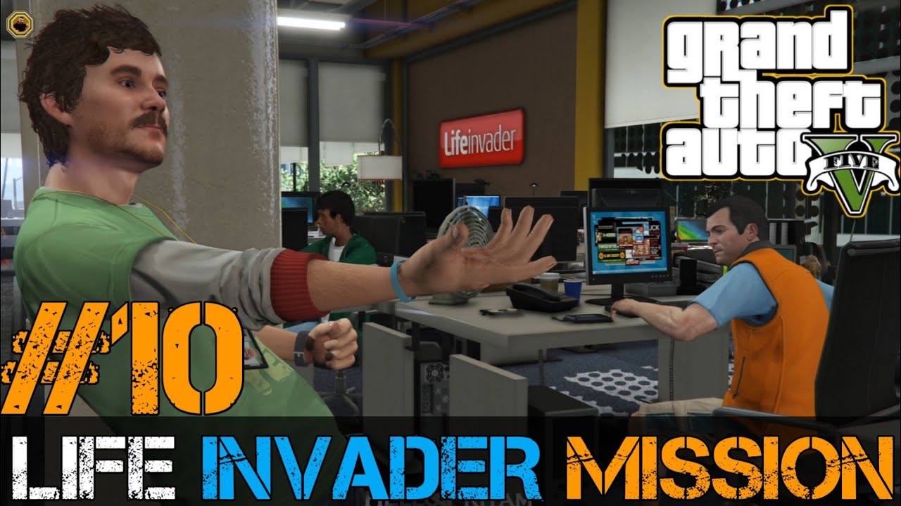 Life Invader Mission GTA-5 #10 |1080p60fps|Hello World | Uttam Rana ...