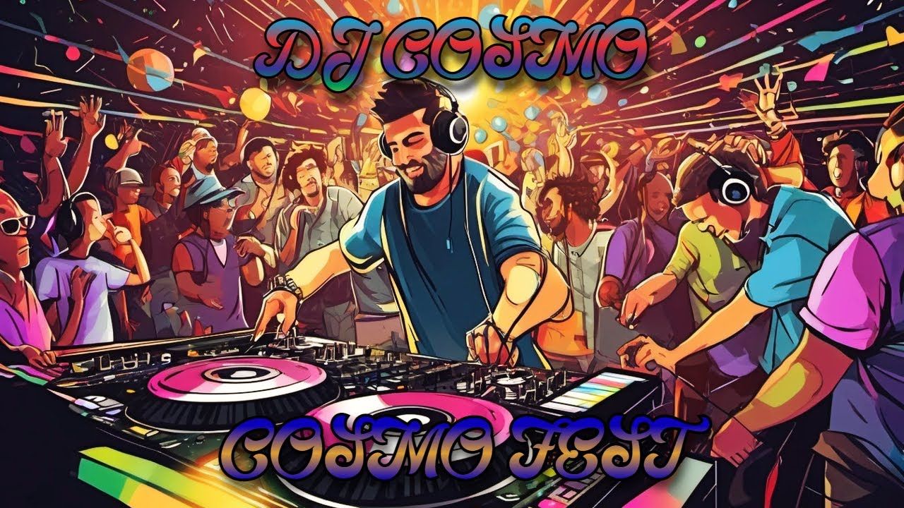 6. Quem Não Quer São Eu | Cosmo Fest | DJ Cosmo - YouTube