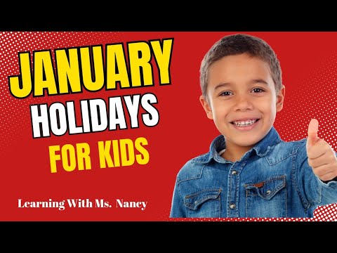 "January Holidays for kids: Fun Facts and Celebrations!" - YouTube