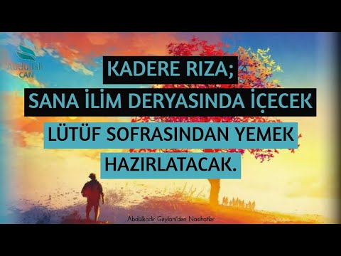 5. KADERE TESLİM OLMALI. el-fethu'r rabbani Kitabı. Abdülkadir Geylani (K.s.)