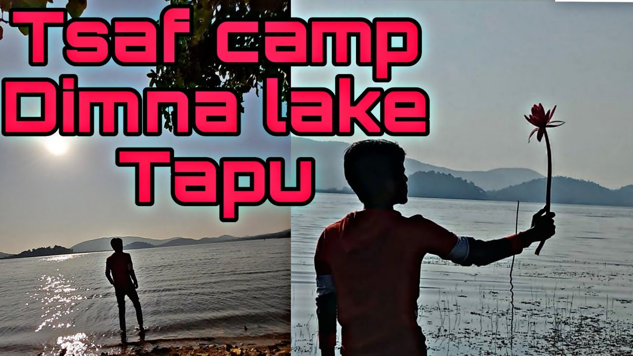 Dimna lake tapu || TSAF camp dimna lake || Dimna lake jamshedpur 😍 ...