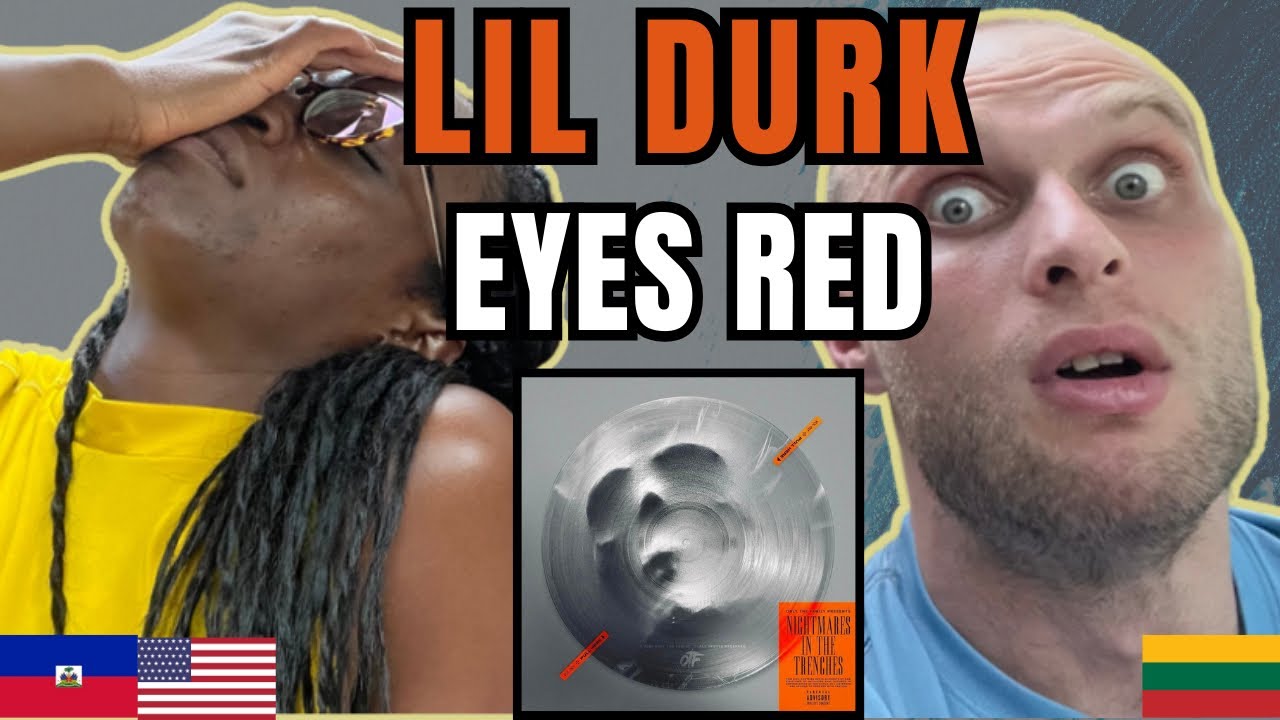 Lil Durk, Only The Family - Eyes Red Reaction (from Nightmares in the ...