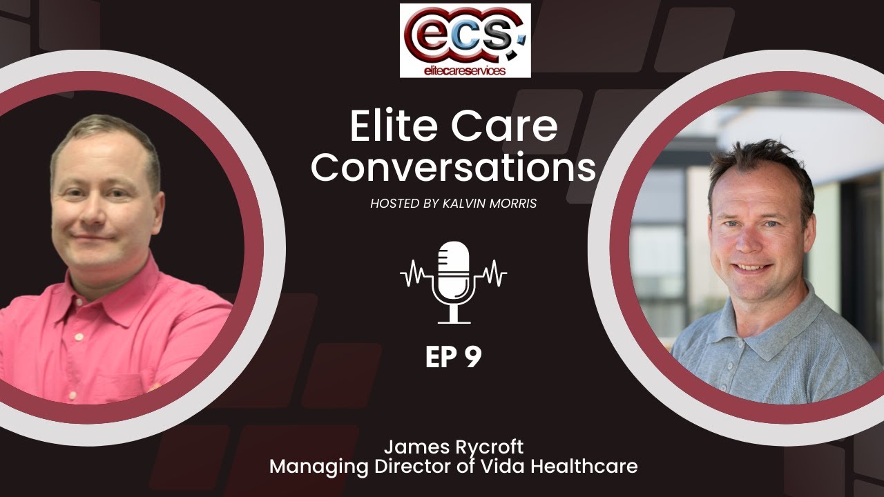 Elite Care Conversations #9 - James Rycroft - Vida Healthcare - YouTube