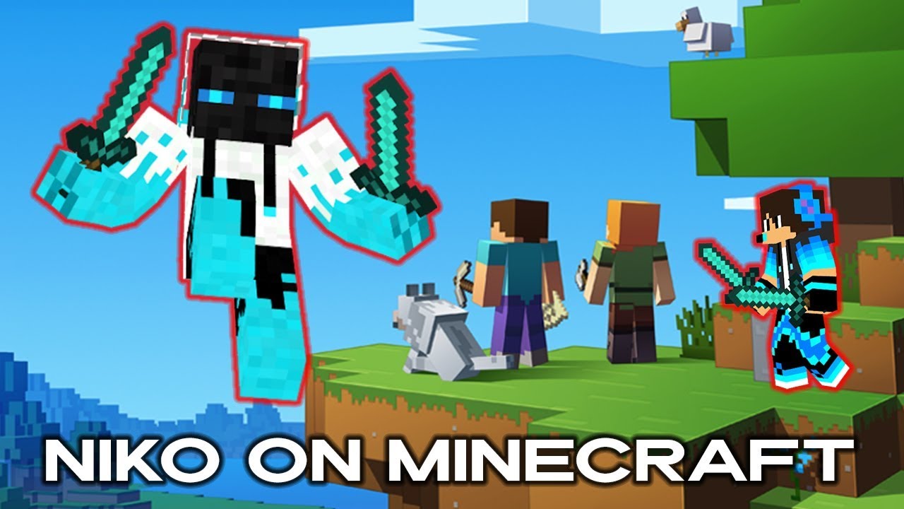 NIKO PLAYS MINECRAFT! - YouTube